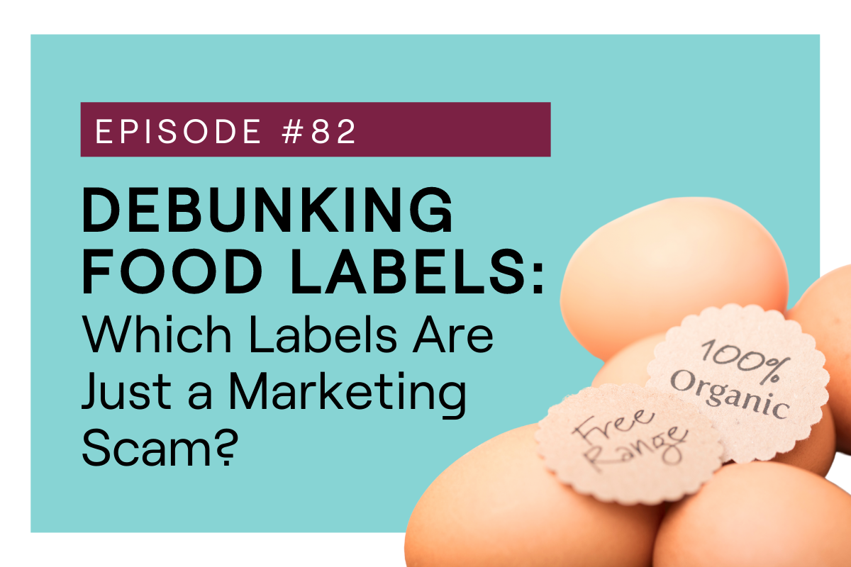 Debunking Food Labels: Which Labels Are Just a Marketing Scam ...